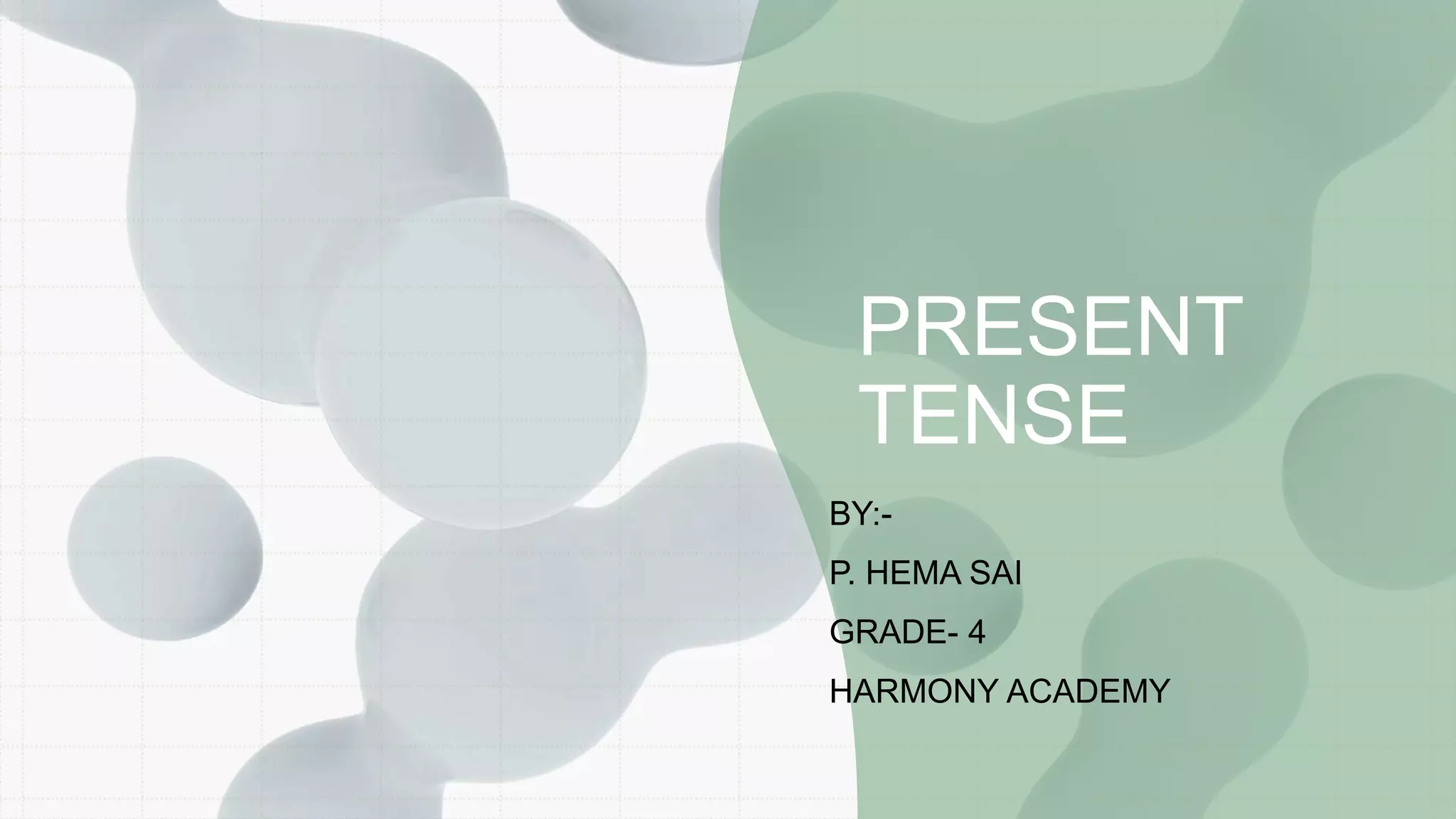 Present tense ppt by HEMASAI.P | PPT