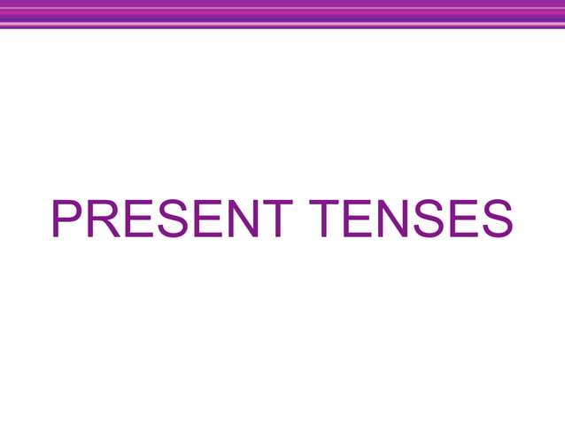 Present tenses | PPT