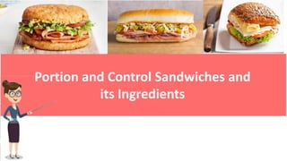 Present Variety of Sandwiches- Lesson 3- Part 2.pptx