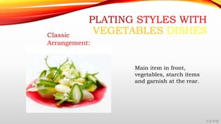 Present Vegetable Dishes | PPTX