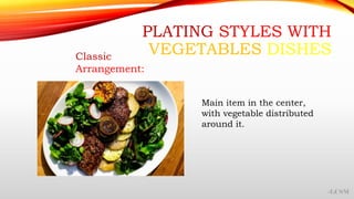 Present Vegetable Dishes | PPTX