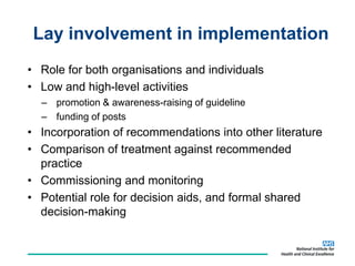 Patient, carer & public involvement in clinical guidelines: the NICE ...