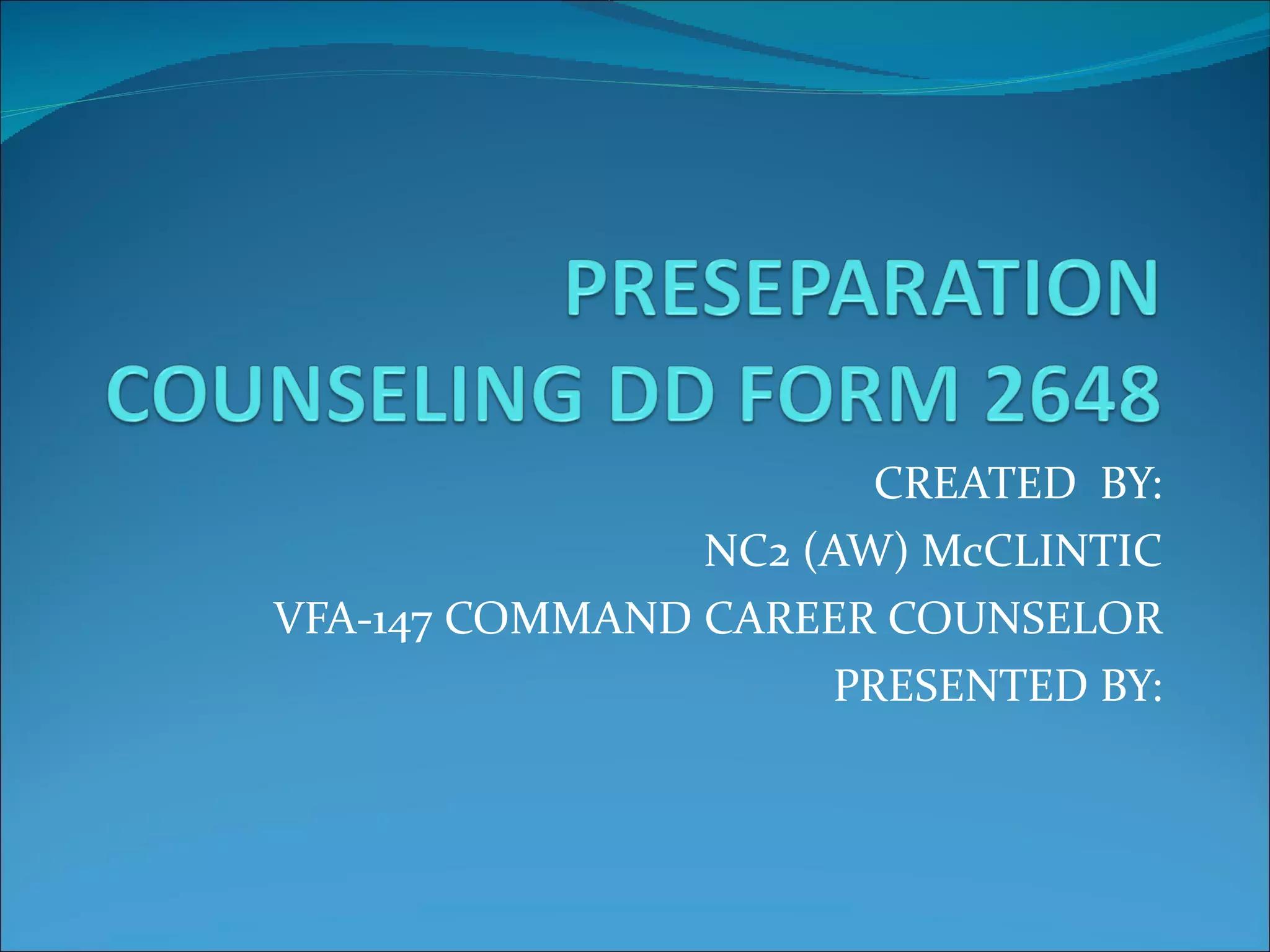 Preseparation counseling dd form 2648 | PPT