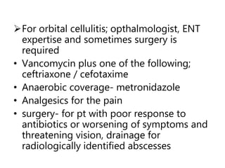 Preseptal and orbital cellulitis MD5 by Noel | PPTX