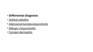 PRESEPTAL CELLULITIS AND ORBITAL CELLULITIS.pptx