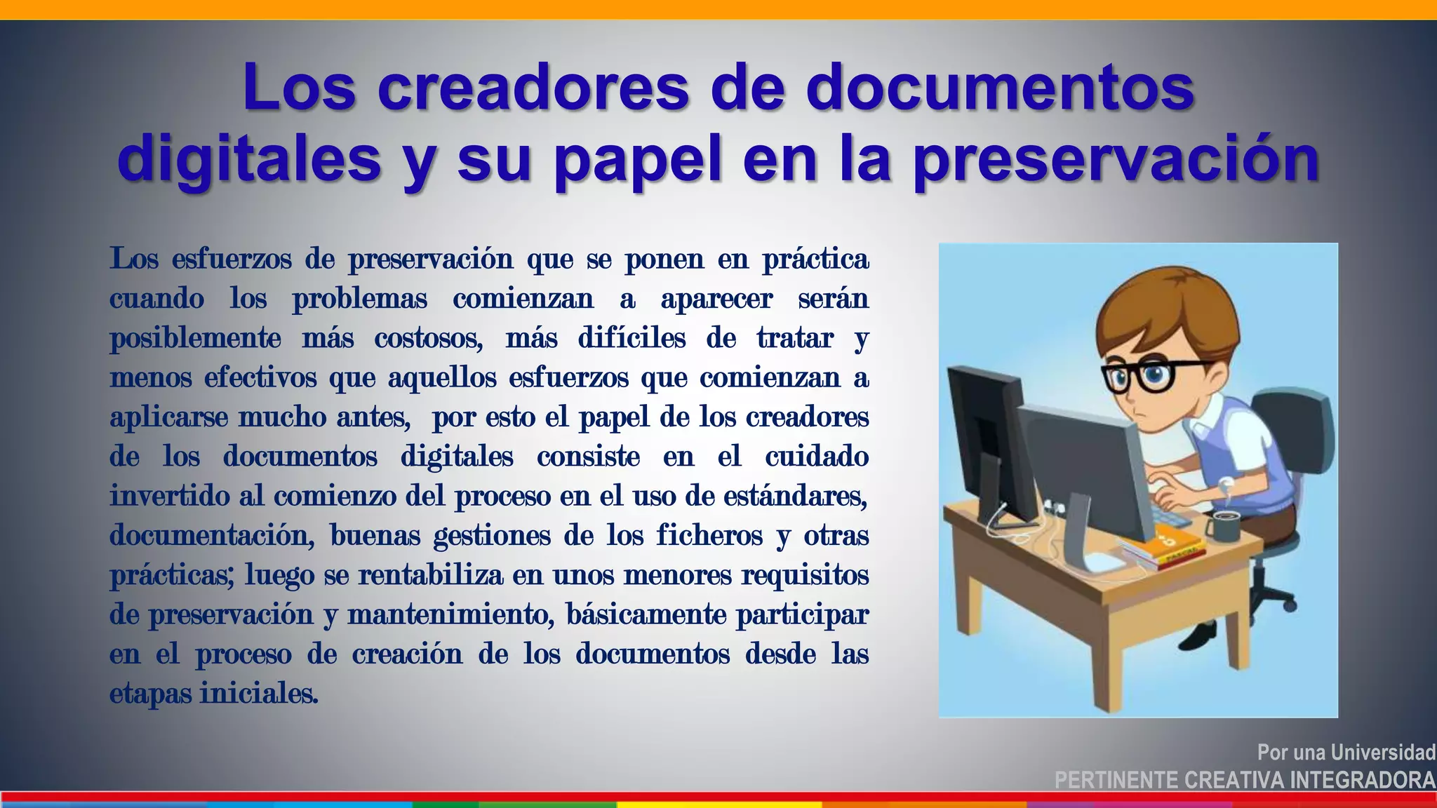 Preservacion y conservacion de documentos digitales | PPTX
