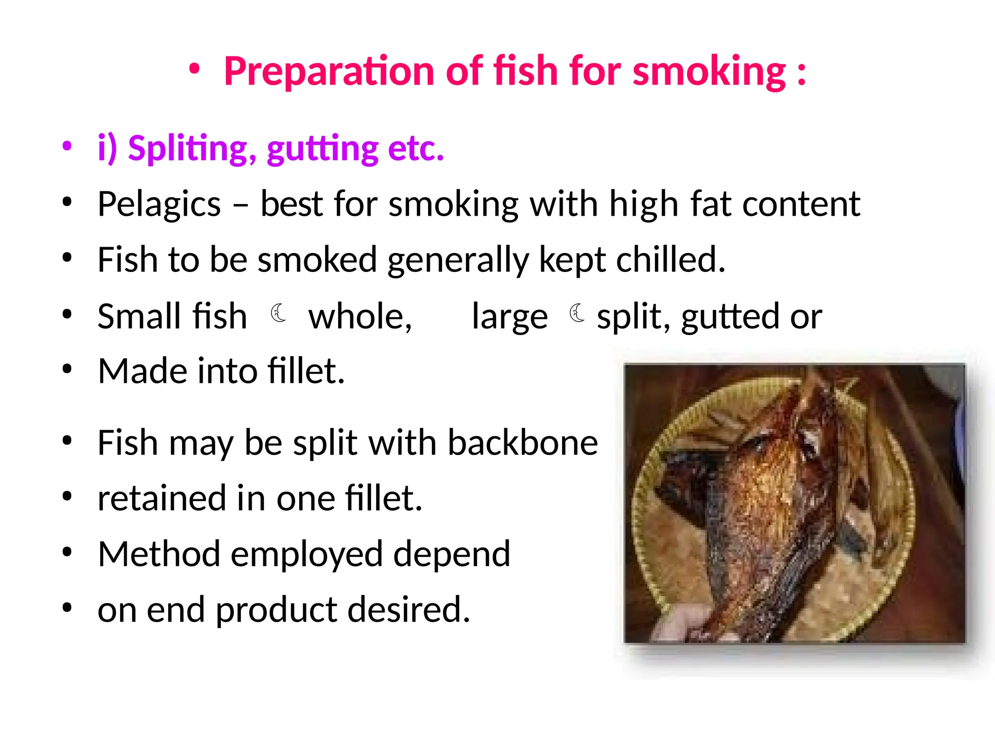 PRESERVATION OF FISH BY SMOKING (SMOKE DRY) | PPTX