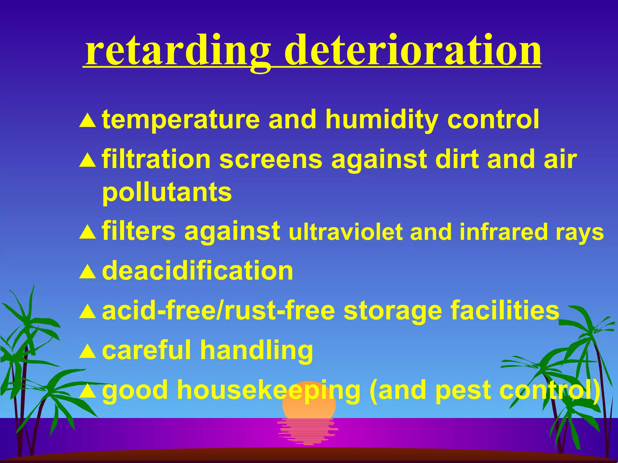 Preservation strategies for Library and Archival Resources | PPT