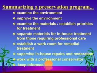 Preservation strategies for Library and Archival Resources | PPT