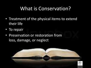 Preservation and conservation of library materials | PPTX