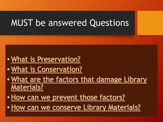 Preservation and Conservation of Library materials | PPTX