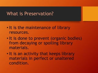 Preservation and Conservation of Library materials | PPTX