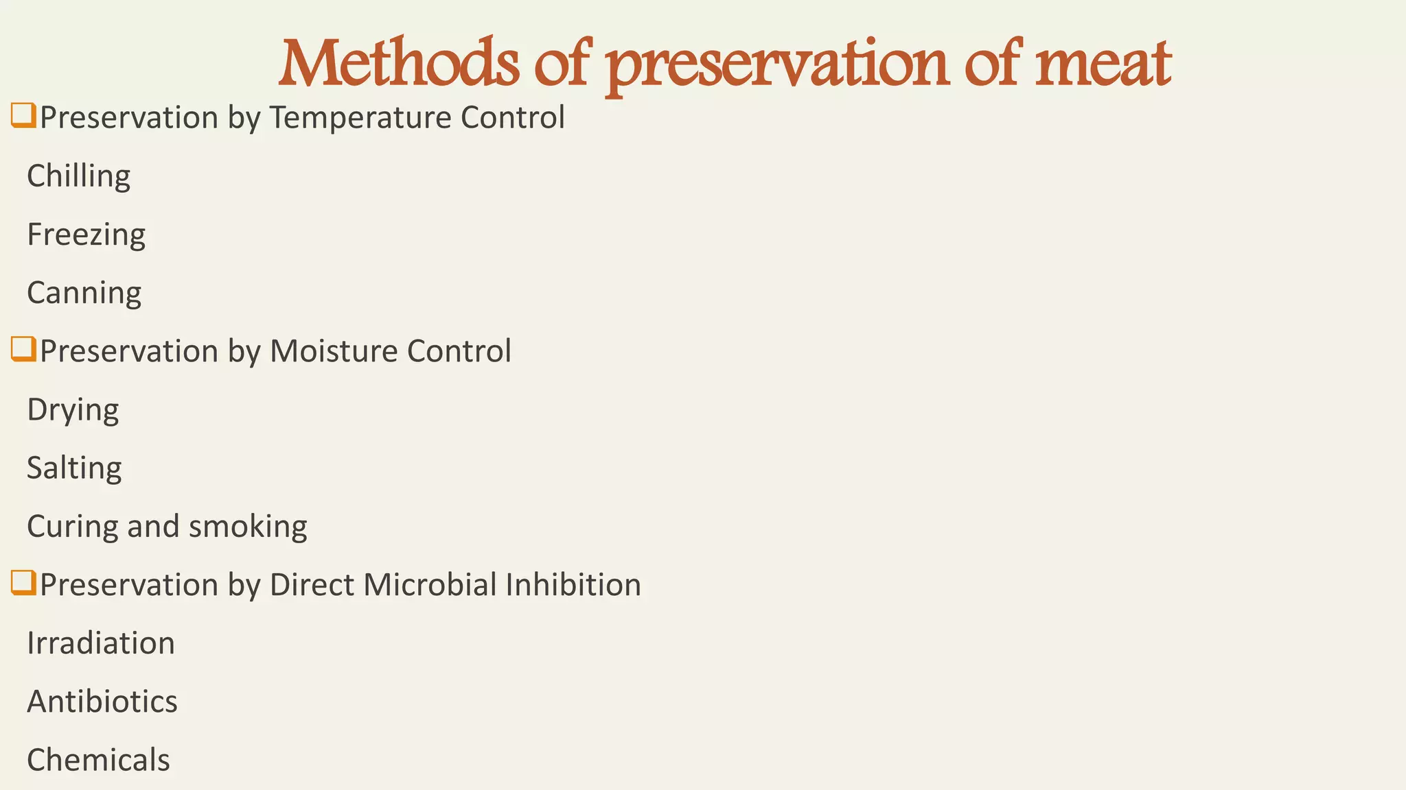 Preservation of meat and its method | PPTX
