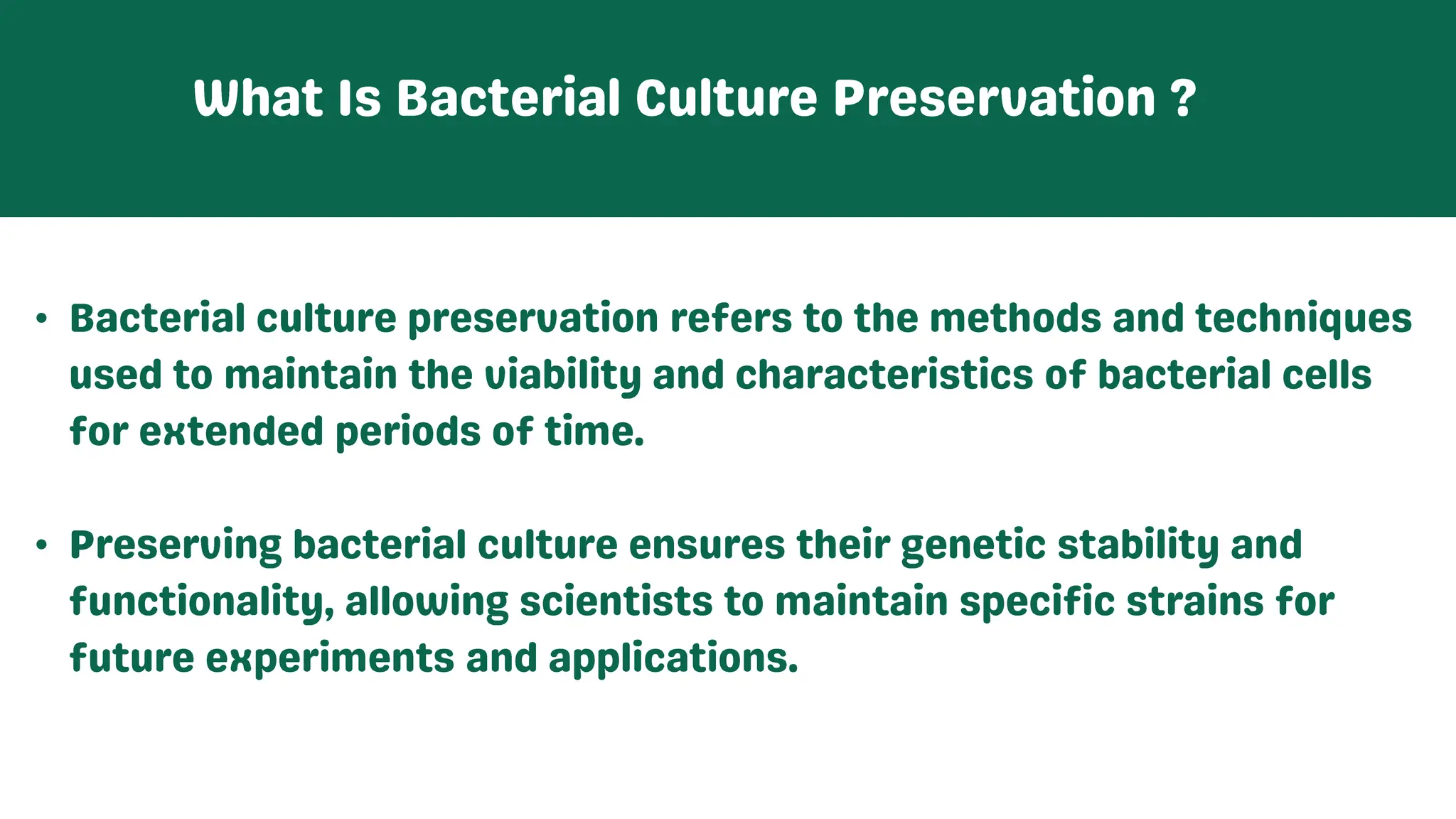 Preservation and Maintenance Of Bacterial Culture.pptx