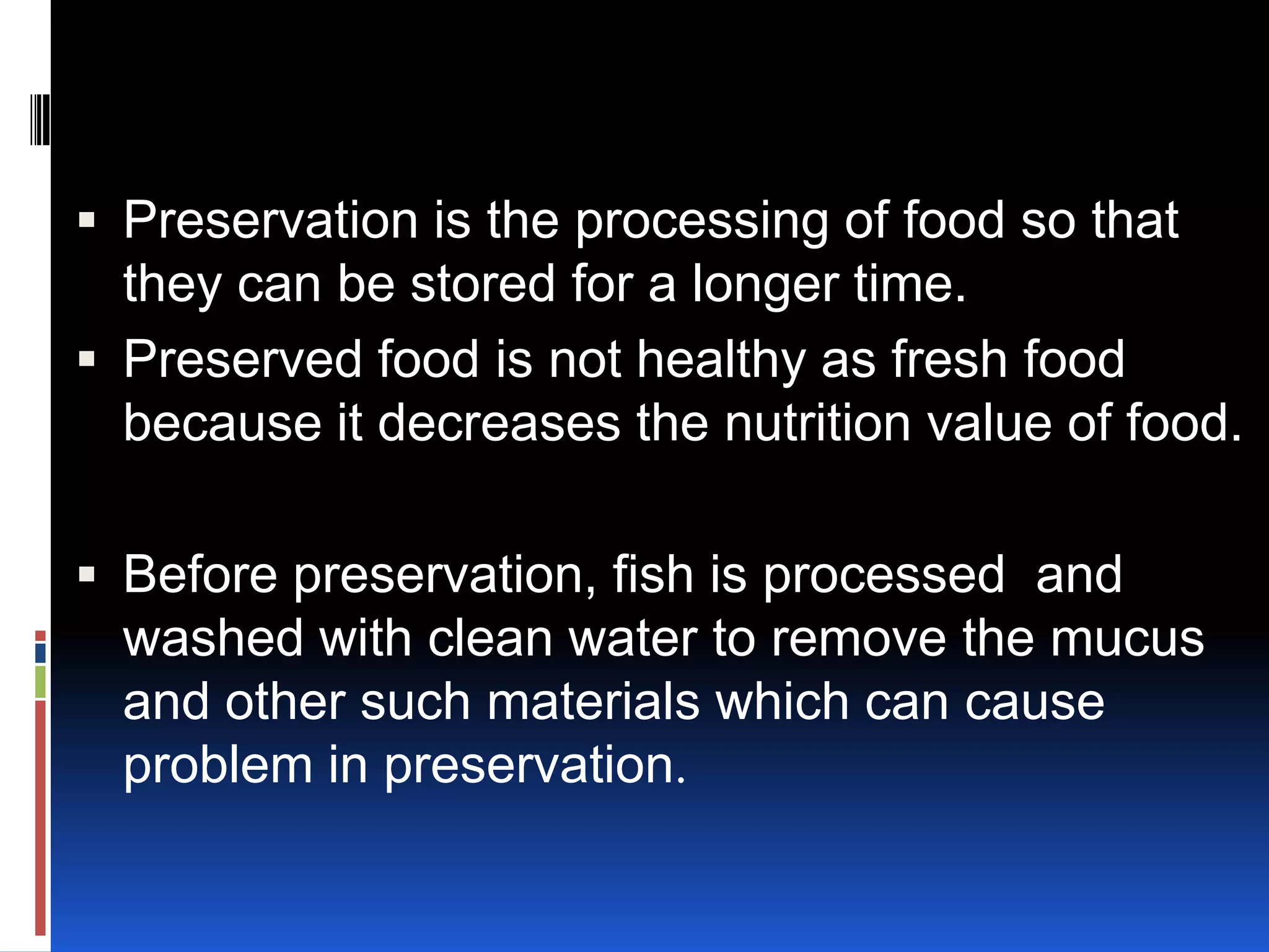 Preservation and processing of fish | PPTX
