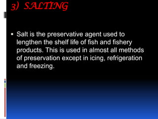Preservation and processing of fish | PPTX