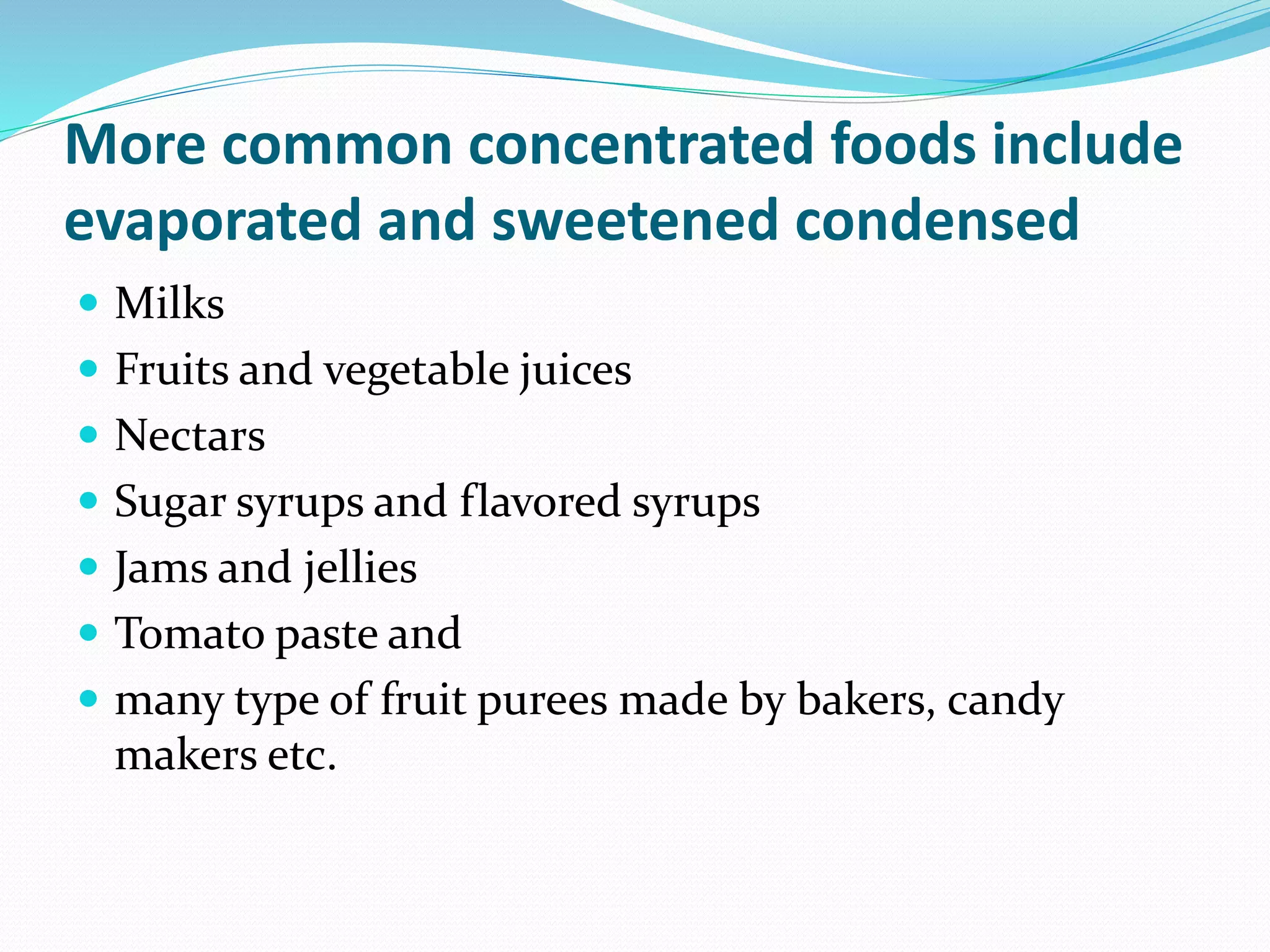 Food Preservation by concentration and dehydration final | PPTX