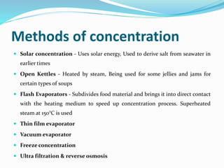 Food Preservation by concentration and dehydration final | PPTX