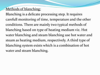 Preservation by heat treatment blanching | PPTX