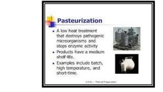 Preservation by heat treatment canning,pasteurization | PPTX