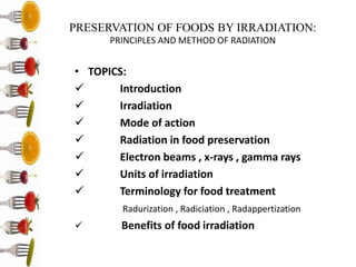 Preservation by irradiation | PPTX