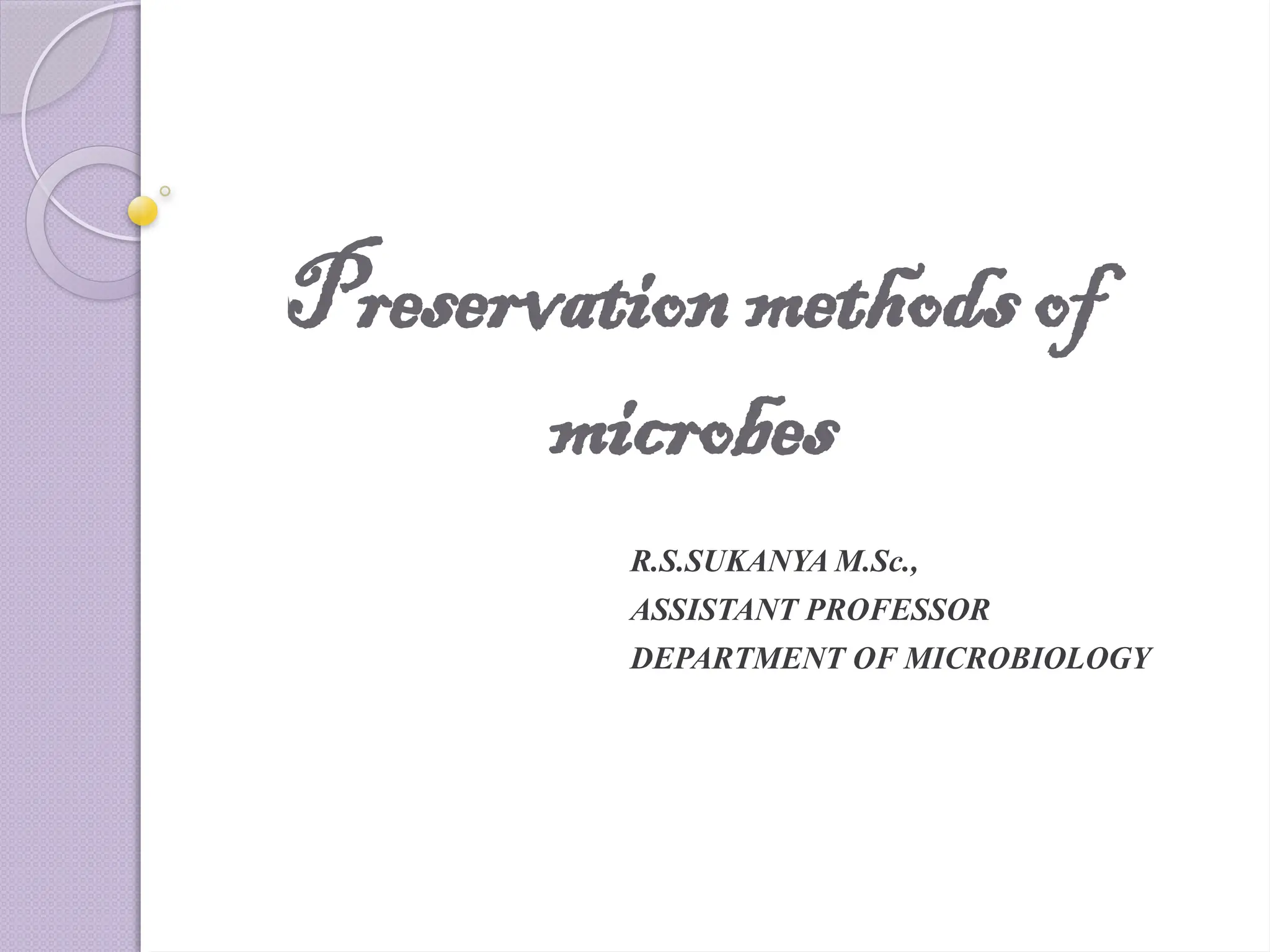 Preservation methods of the microbes.pptx