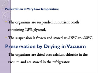 Preservation methods of the microbes.pptx