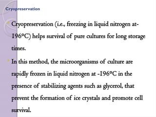 Preservation methods of the microbes.pptx