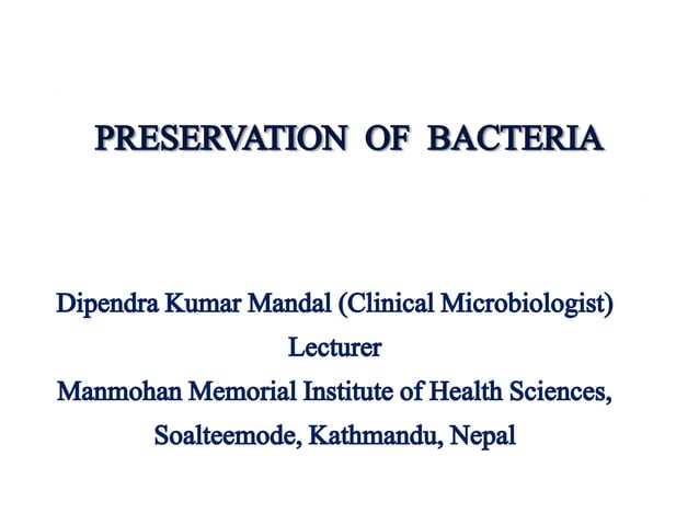 Preservation of bacteria | PDF | Chemistry | Science