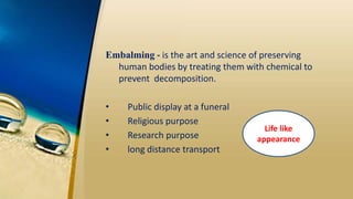 Preservation of dead body | PPTX