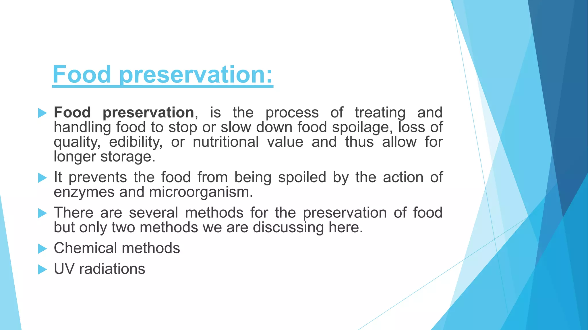 Preservation of food by chemical method and UV.pptx