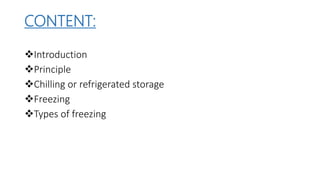 Preservation of food by low temperature | PPTX