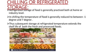 Preservation of food by low temperature | PPTX