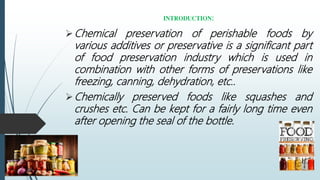 Preservation of food with chemicals | PPTX