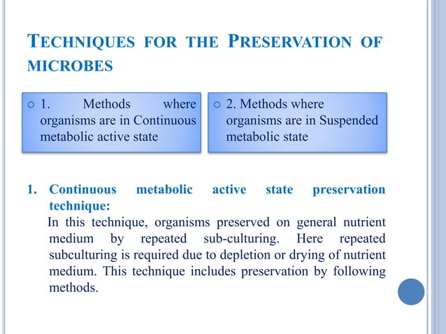 Preservation of industrially important microbial strain | PPTX