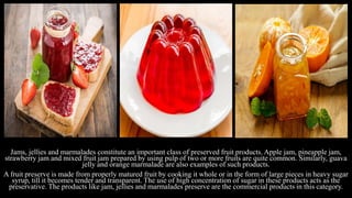 Preservation as sugar concentrates | PPTX