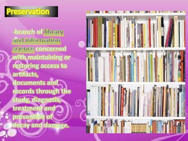 Preservation of library materials | PPTX | Indoor Environmental Quality ...