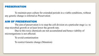 Preservation of microbes | PPTX