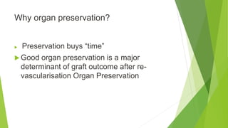 Preservation of organ | PPTX