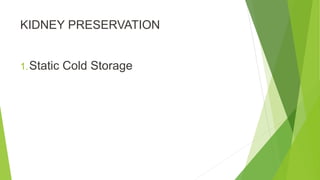 Preservation of organ | PPTX