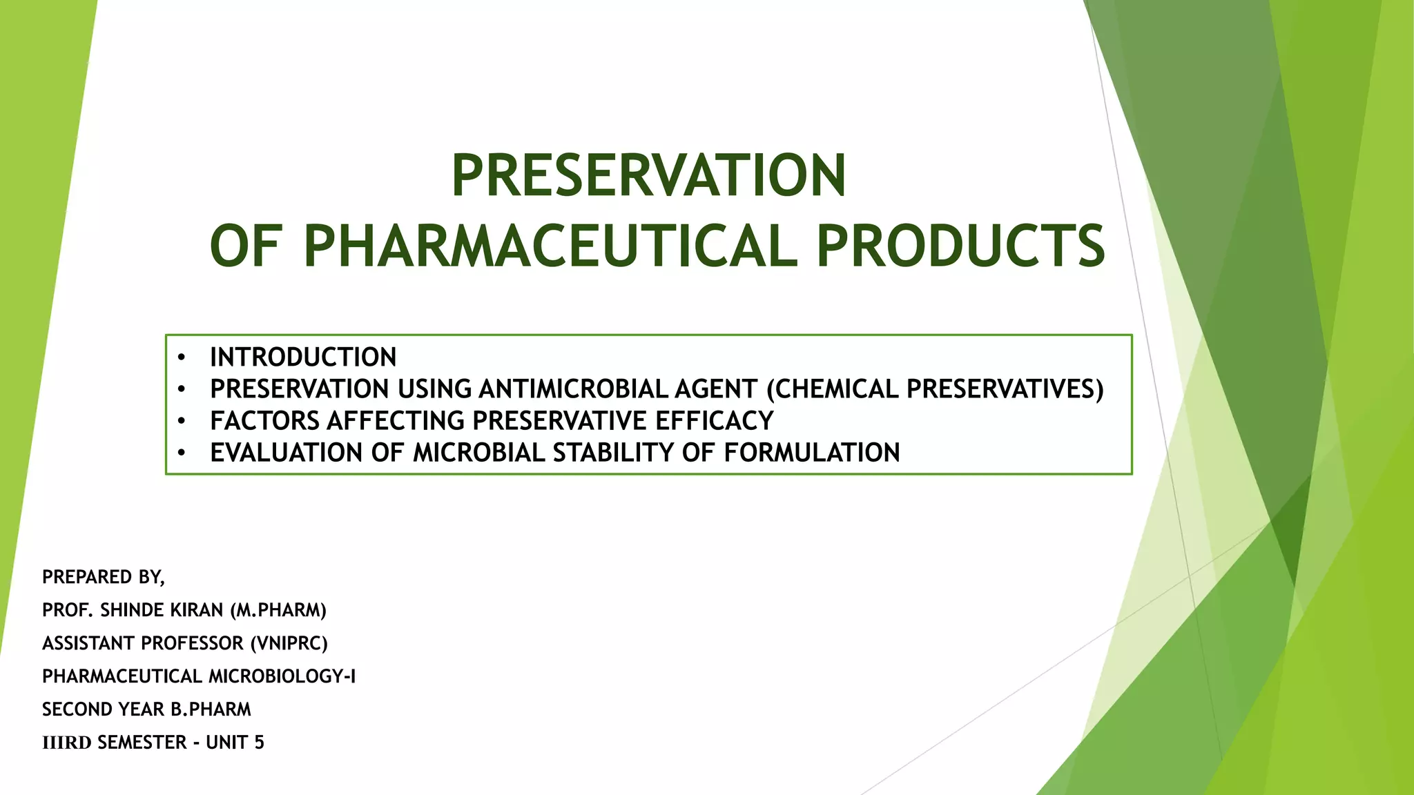 Preservation of pharmaceutical products - Pharmaceutical microbiology ...