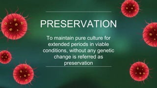 Preservation of pure culture.pptx
