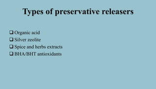Preservative releasers as food packaging | PPTX