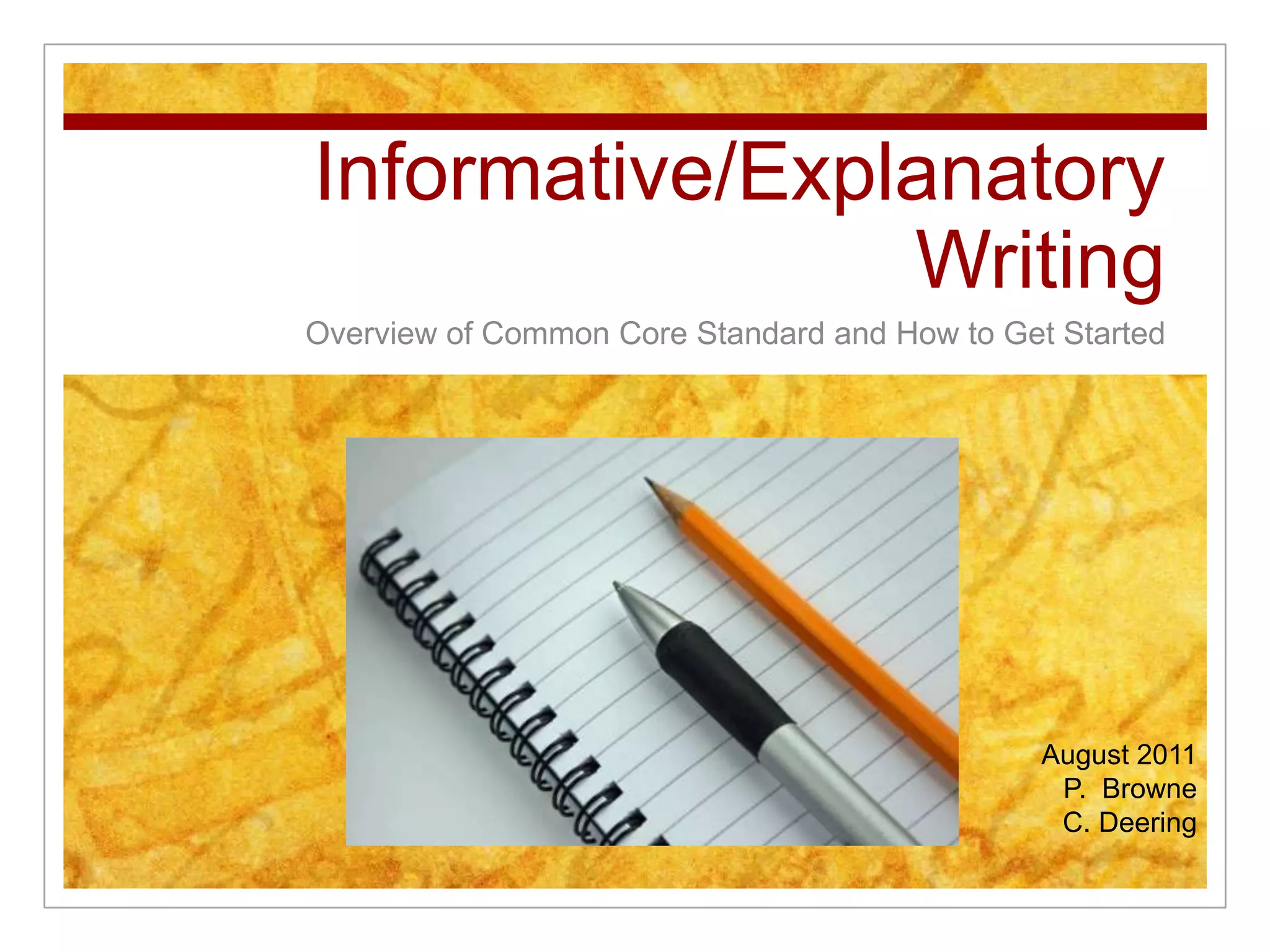 Common Core Informative/Explanatory Writing | PPT