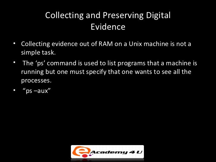 Preserving and recovering digital evidence