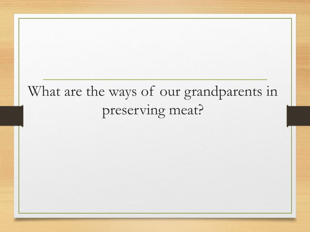 Preserving Food using traditional Method.ppt