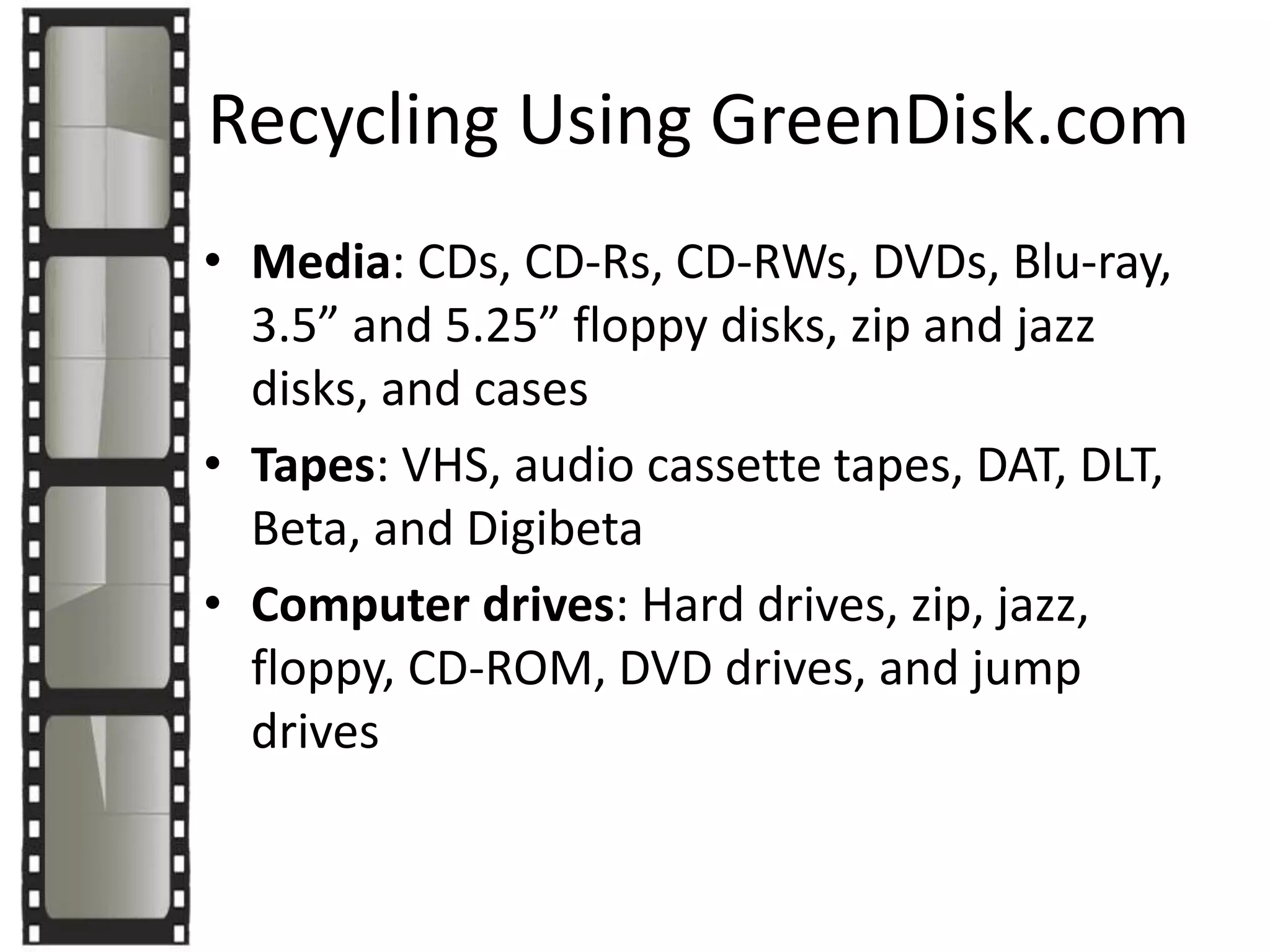 Preserving and Recycling Old Media (Photos, Film, Cassettes) | PPTX