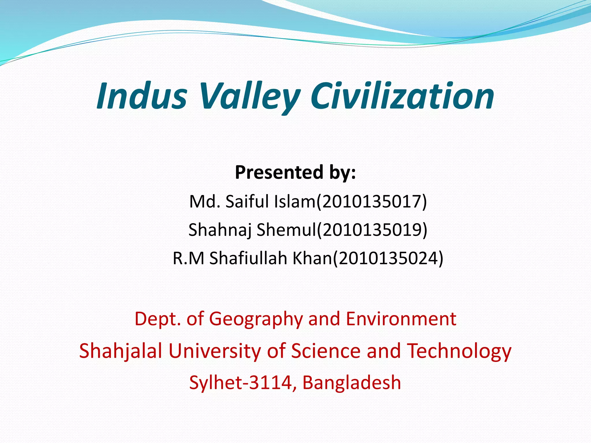Indus Valley Civilization | PPTX