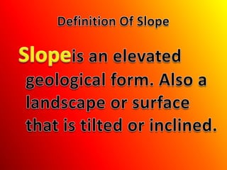 David Taylor- Slope Presentation | PPT