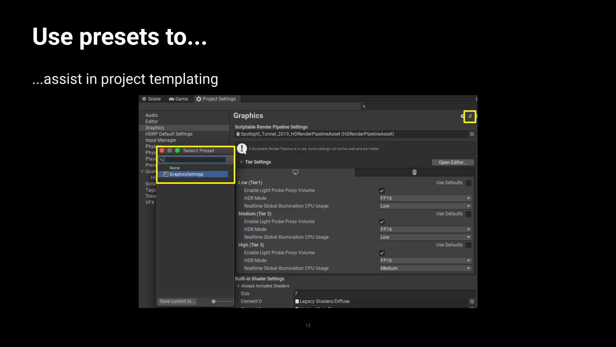 Improve your workflows with Presets – Unite Copenhagen 2019 | PPT